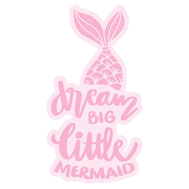Dreamy Pink Mermaid Tail with Inspiring Text | Jiffy Designs