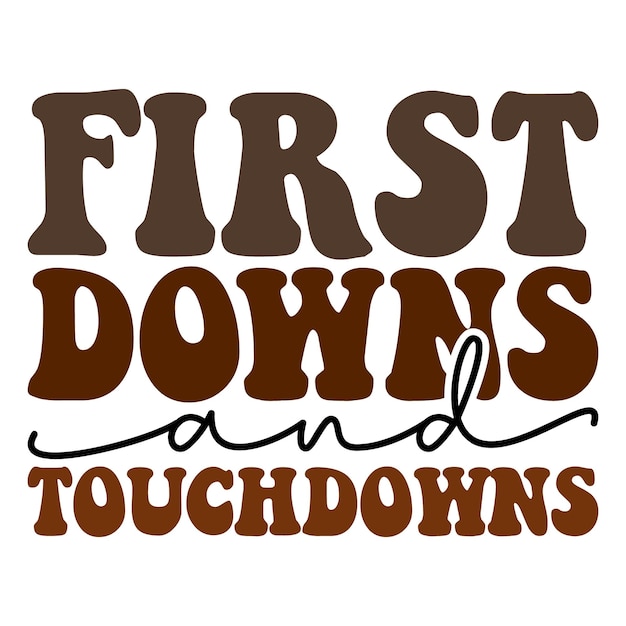 Vintage-Inspired 'First Downs and Touchdowns' Graphic | Jiffy Designs