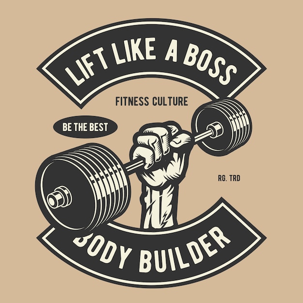 Powerful Fitness Emblem: Lift Like a Boss, Be the Best Body Builder ...
