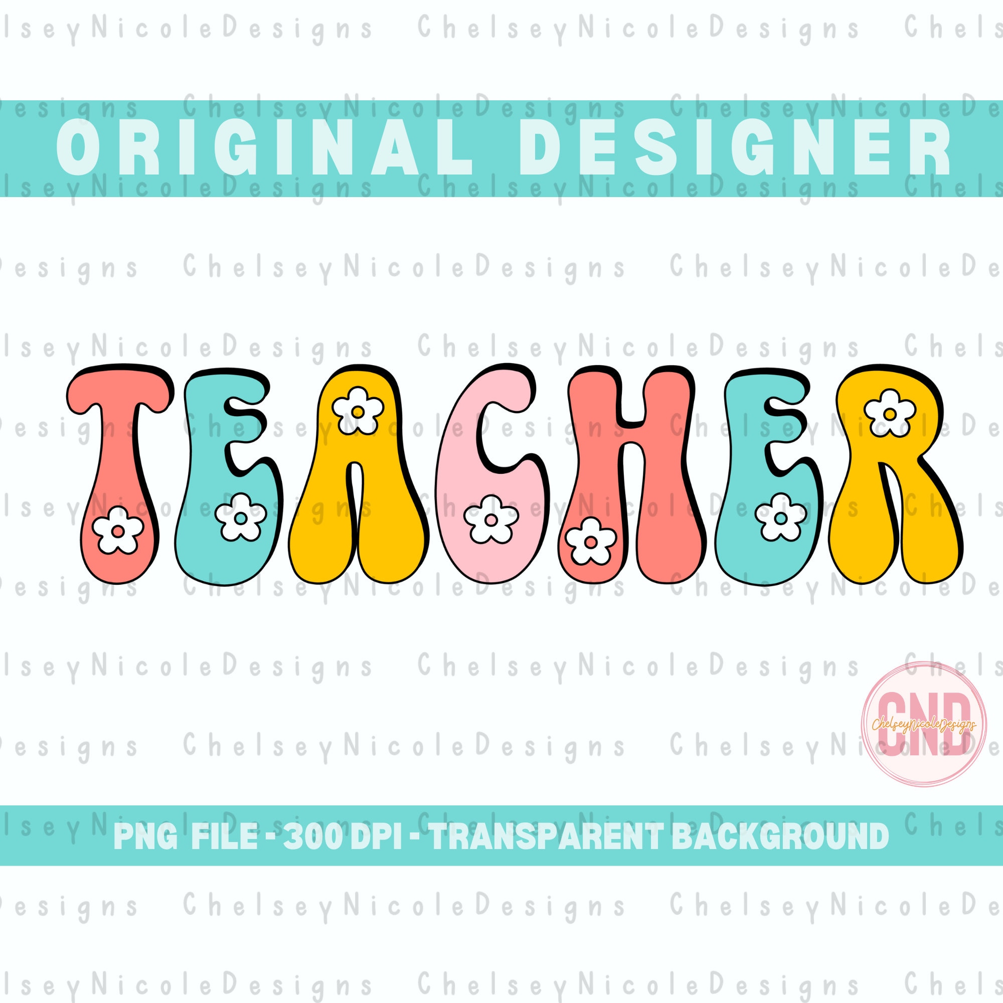 Retro Floral Teacher PNG | Bright Teacher PNG | Colorful Teacher PNG ...
