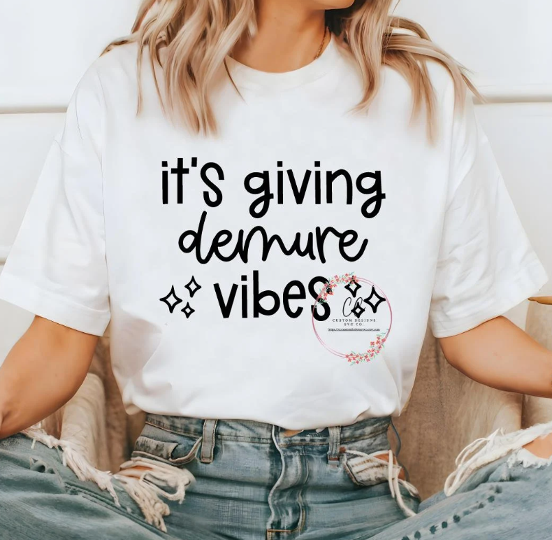 It's Giving Demure Vibes Svg, Demure Svg, Tik Tok Svg, Cutesy Svg ...