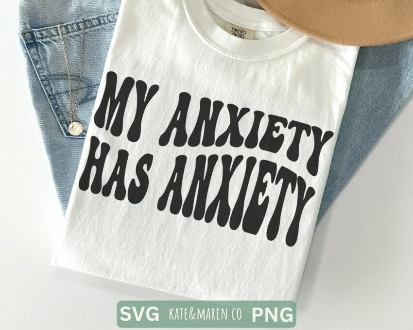 'My Anxiety Has Anxiety' Bold Black Typography with Psychedelic Flair ...