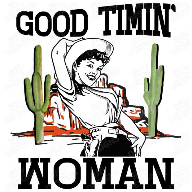 'Good Timin' Woman' Retro Western Cowgirl with Cactus Scenery | Jiffy ...